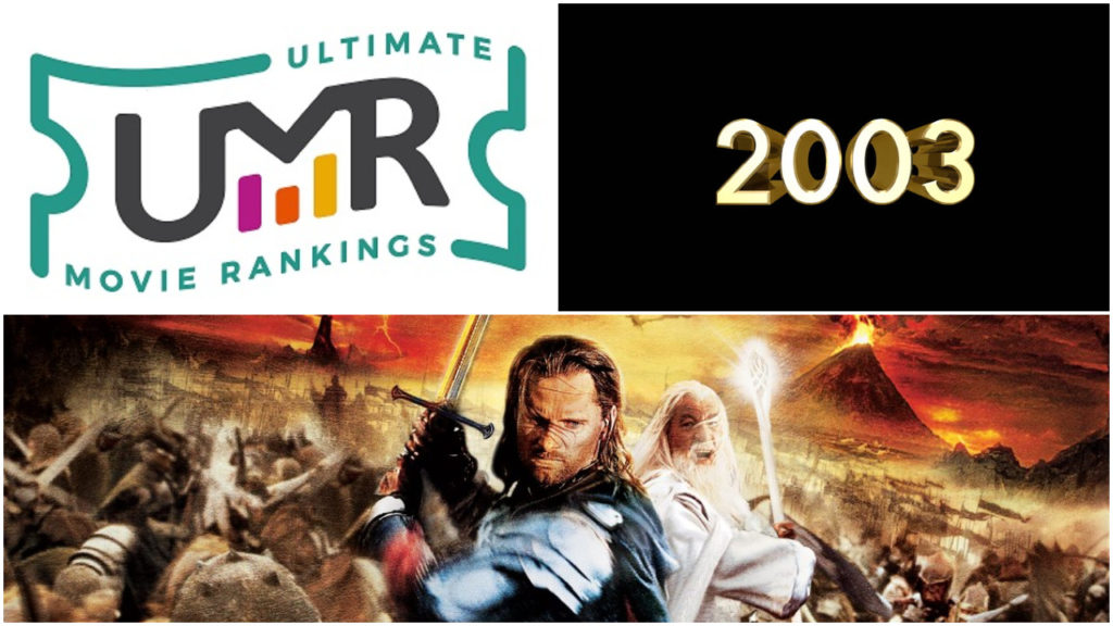Top Grossing 2003 Movies | Ultimate Movie Rankings