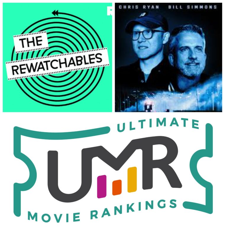 Rewatchables Podcast Movies | Ultimate Movie Rankings
